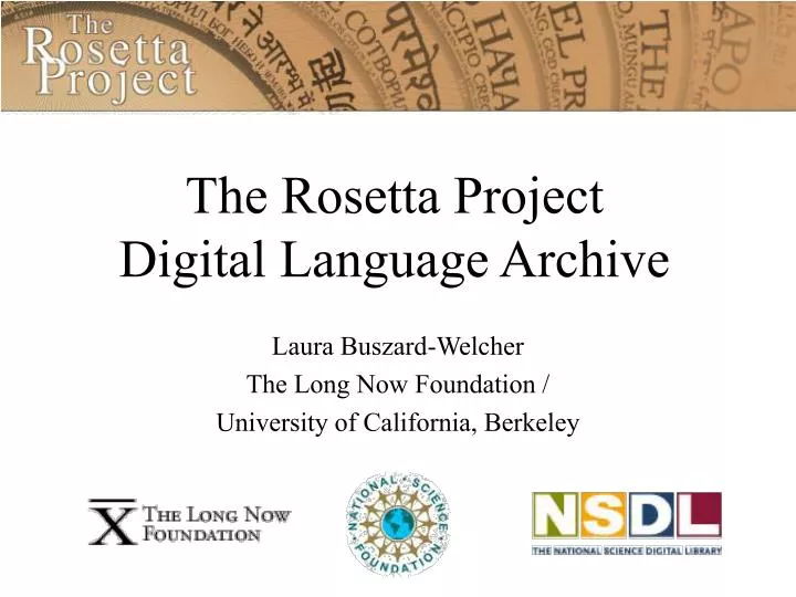 PPT - The Rosetta Project Digital Language Archive PowerPoint ...