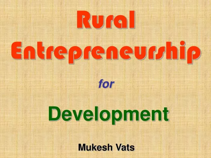 PPT - Rural Entrepreneurship for Development PowerPoint Presentation ...