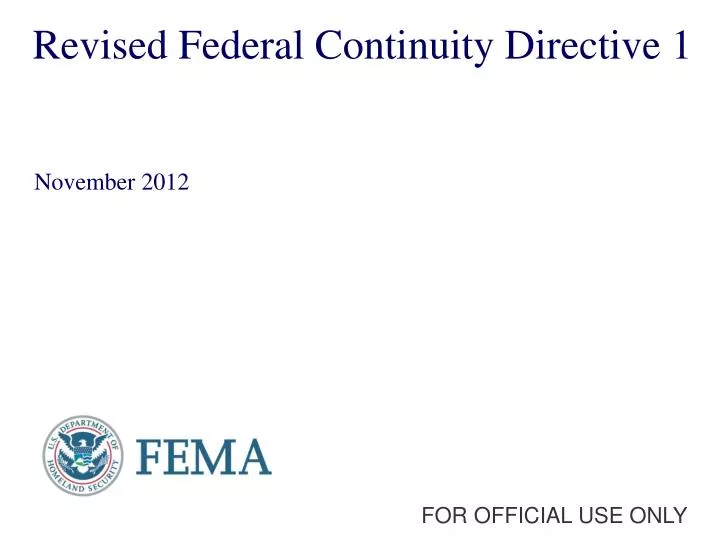 PPT - Revised Federal Continuity Directive 1 PowerPoint Presentation ...