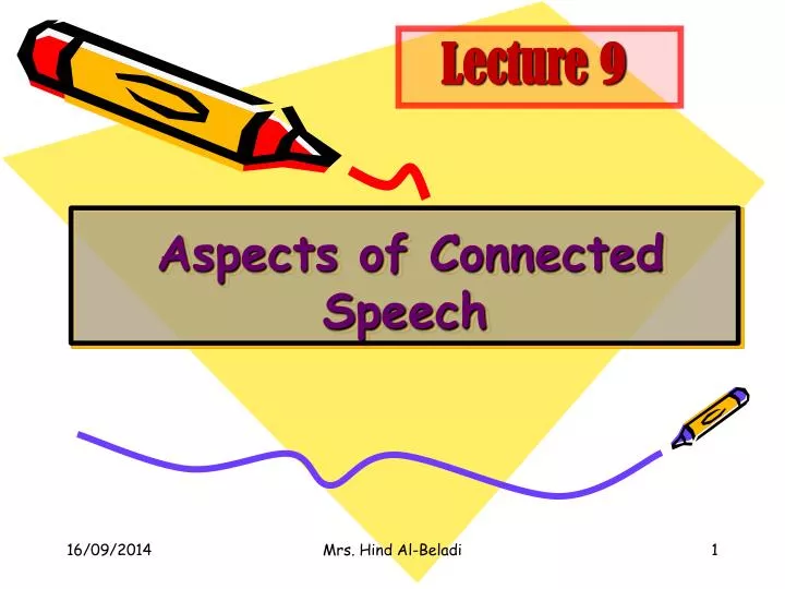 PPT - Aspects of Connected Speech PowerPoint Presentation, free ...