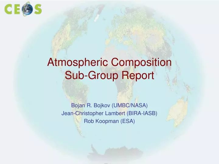 PPT - Atmospheric Composition Sub-Group Report PowerPoint Presentation ...