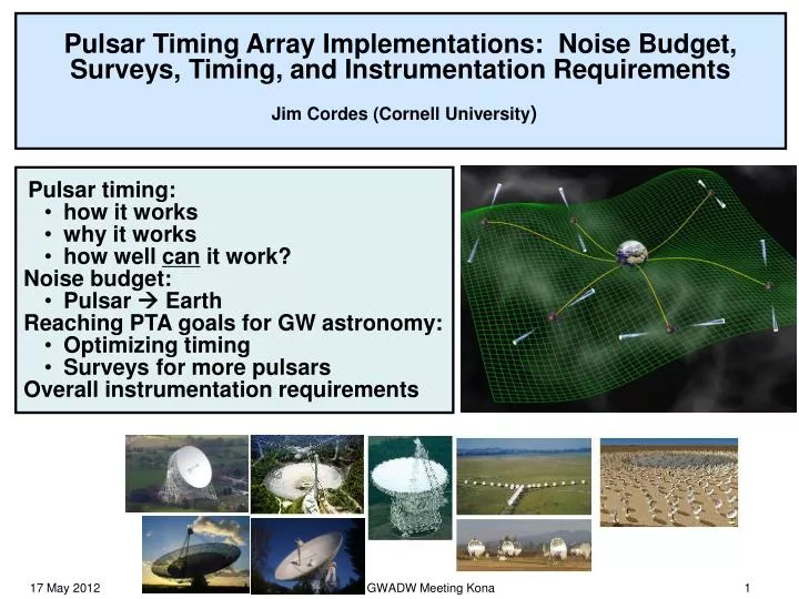 PPT - Pulsar timing: how it works why it works how well can it work ...