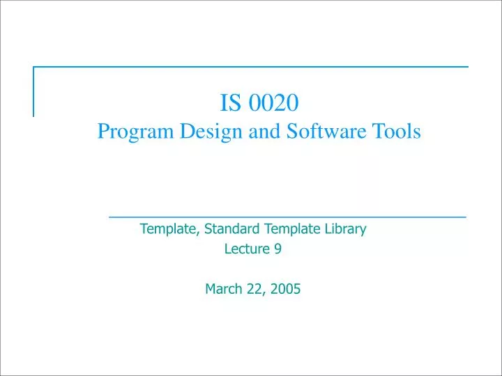 Ppt Is 0020 Program Design And Software Tools Powerpoint Presentation Id 4465864