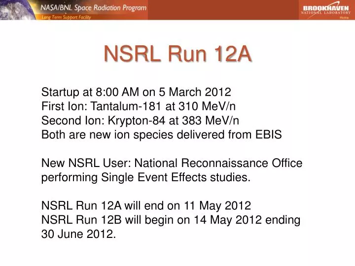PPT - NSRL Run 12A PowerPoint Presentation, free download - ID:4466008