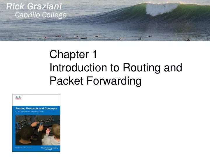 Ppt Chapter 1 Introduction To Routing And Packet Forwarding Powerpoint Presentation Id4466112