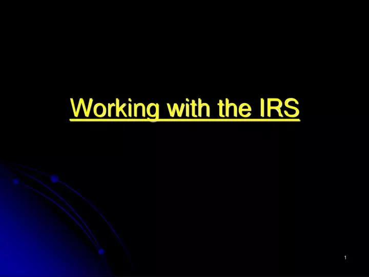 PPT - Working with the IRS PowerPoint Presentation, free download - ID ...