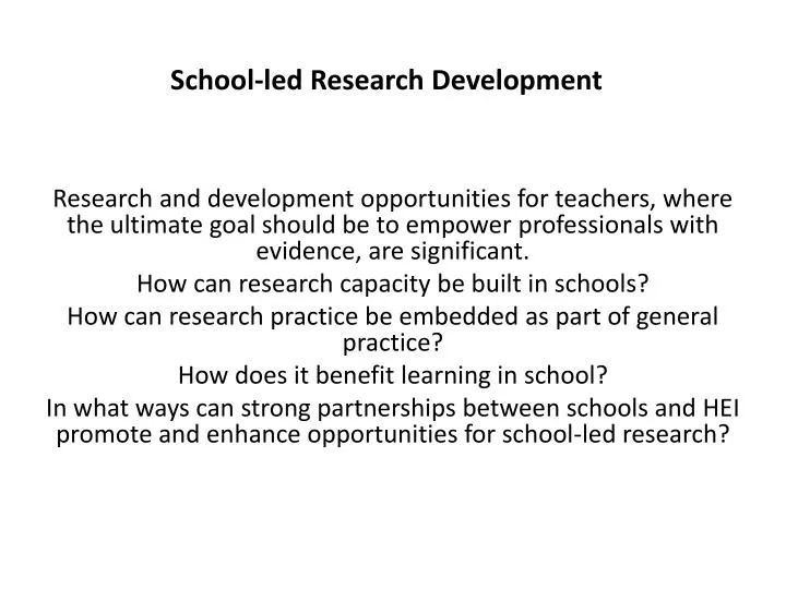 PPT - School-led Research Development PowerPoint Presentation, free ...