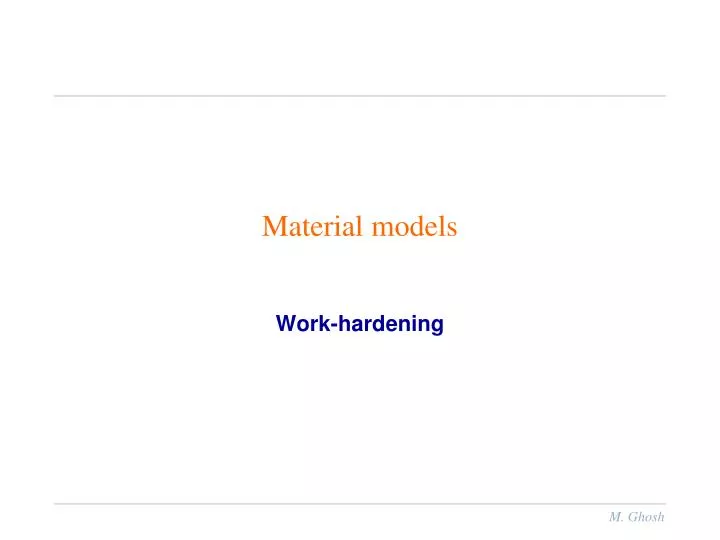 PPT - Material models PowerPoint Presentation, free download - ID:4467917