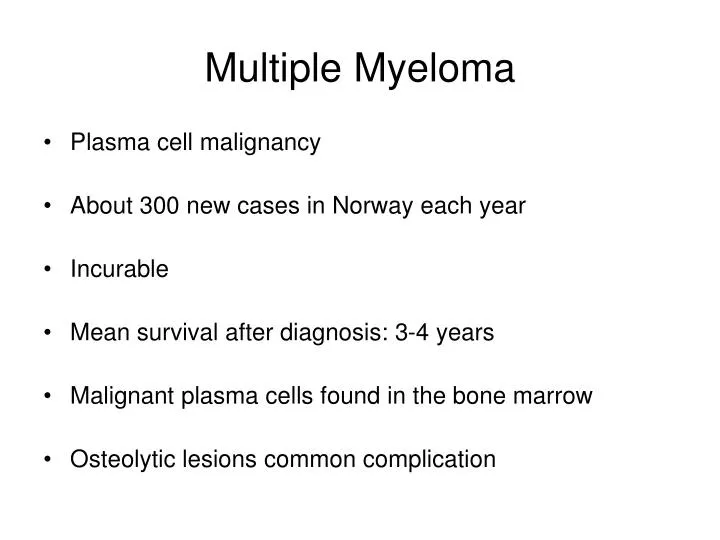 PPT - Multiple Myeloma PowerPoint Presentation, free download - ID:4468001