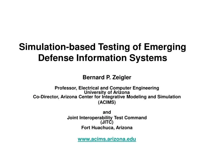 Ppt Simulation Based Testing Of Emerging Defense Information Systems Powerpoint Presentation