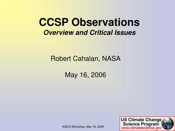 PPT - Robert Cahalan, NASA May 16, 2006 PowerPoint Presentation, free ...