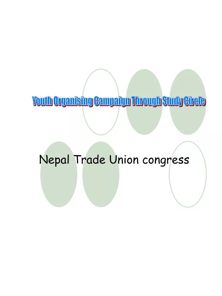 PPT - Nepal Trade Union congress PowerPoint Presentation, free download ...