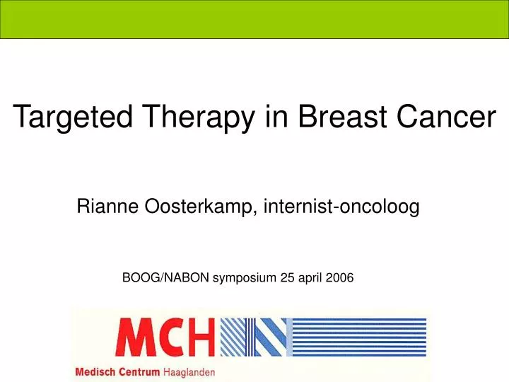 PPT - Targeted Therapy in Breast Cancer PowerPoint Presentation, free ...