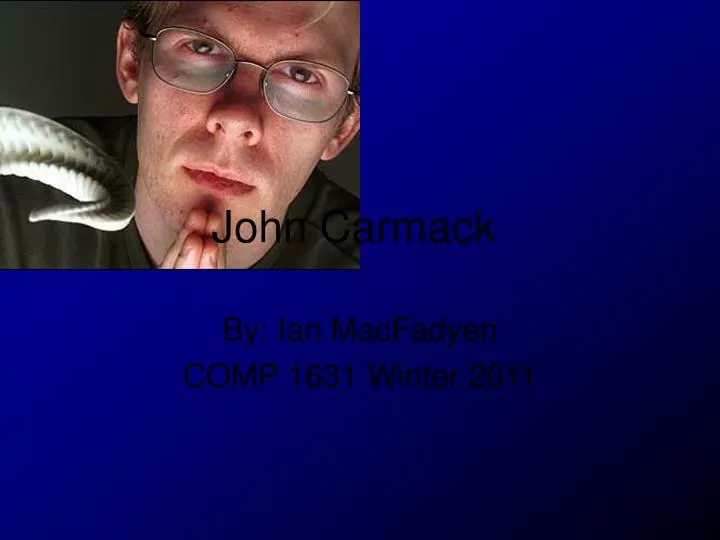 PPT - John Carmack PowerPoint Presentation, free download - ID:4470976