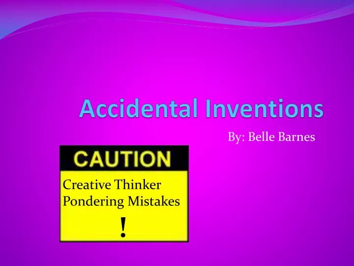 PPT - Accidental Inventions PowerPoint Presentation, free download - ID ...