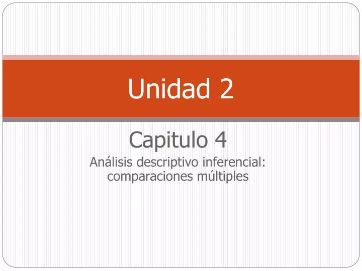 PPT - Unidad 2 PowerPoint Presentation, free download - ID:4472355