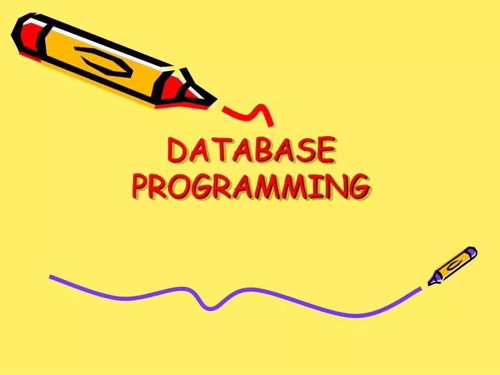 Ppt Database Programming Powerpoint Presentation Free Download Id