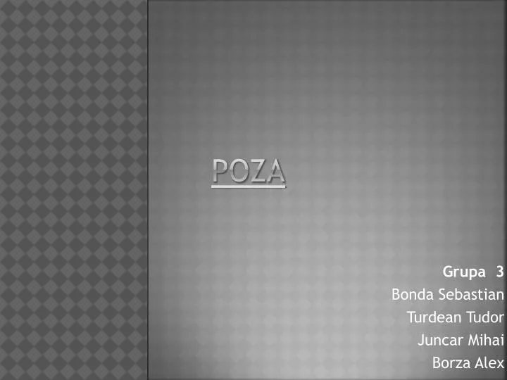 PPT - Poza PowerPoint Presentation, free download - ID:4472605