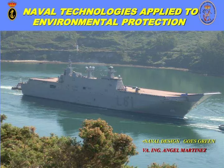 PPT - NAVAL DESIGN GOES GREEN VA. ING. ANGEL MARTINEZ PowerPoint ...