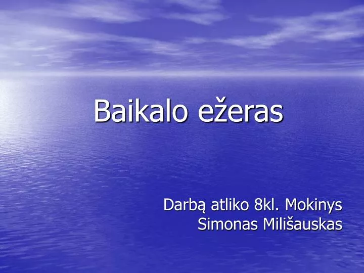 PPT - Baikalo ežeras PowerPoint Presentation, free download - ID:4474763