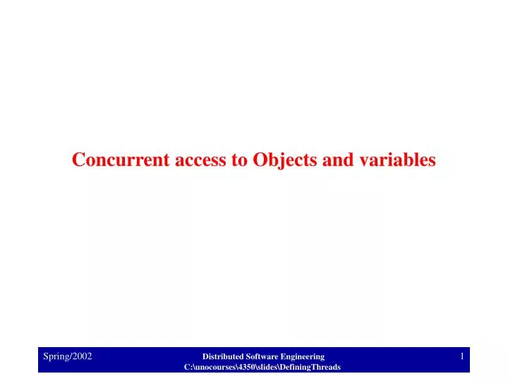 PPT - Concurrent access to Objects and variables PowerPoint ...