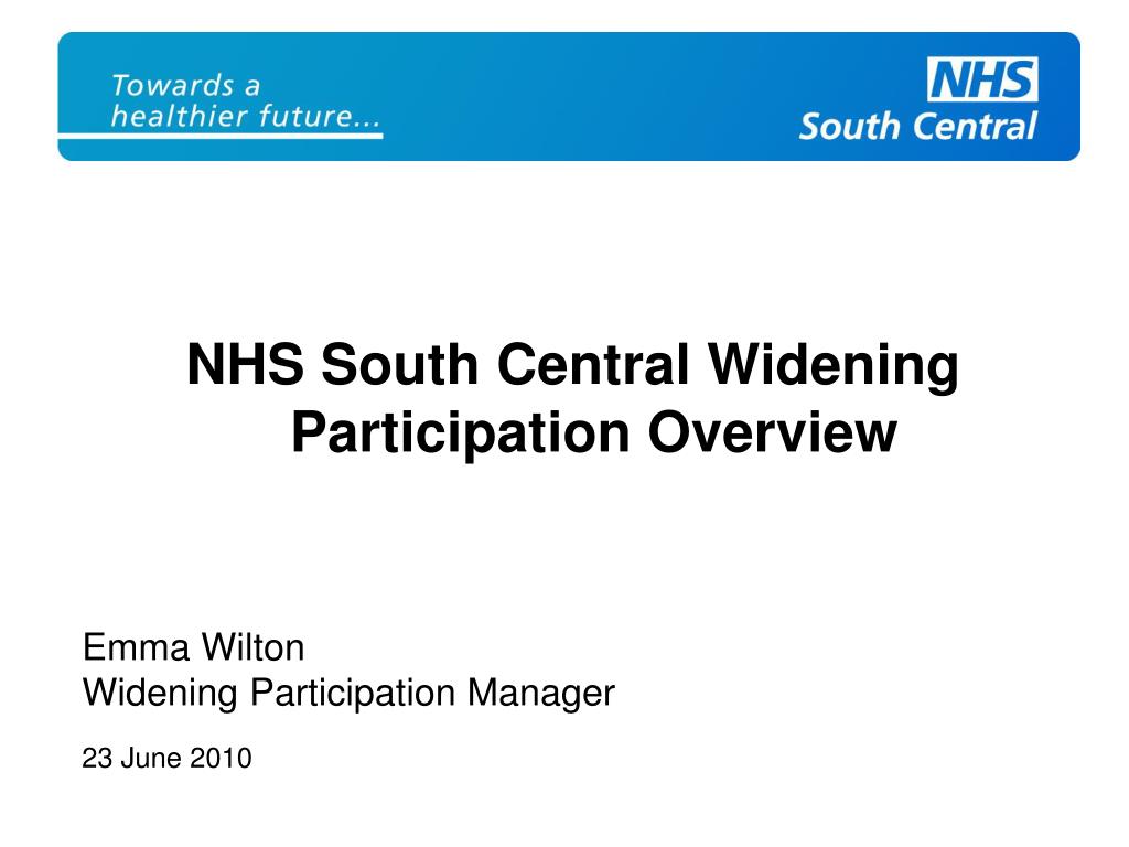 PPT - NHS South Central Widening Participation Overview PowerPoint ...