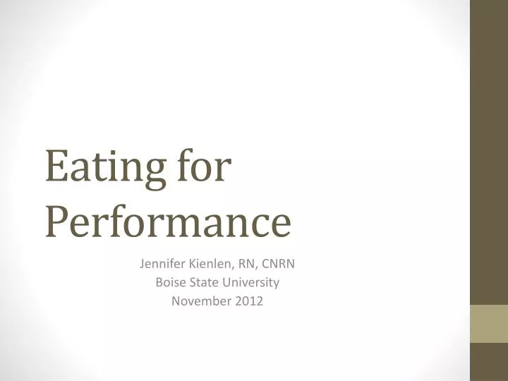 PPT - Eating for Performance PowerPoint Presentation, free download ...