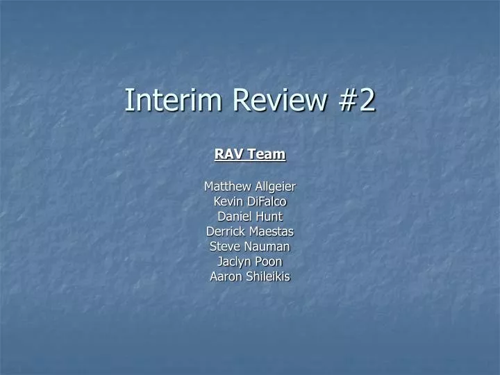 PPT - Interim Review #2 PowerPoint Presentation, free download - ID:4479528
