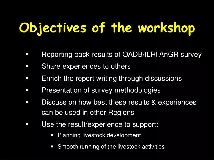 PPT - Objectives of the workshop PowerPoint Presentation, free download ...