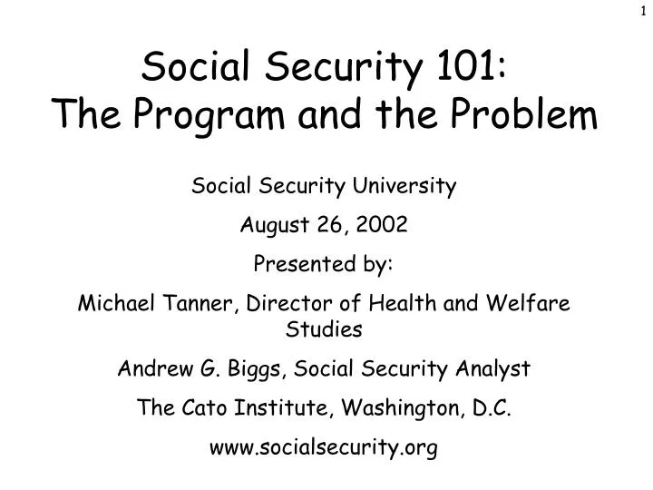 PPT - Social Security 101: The Program and the Problem PowerPoint ...