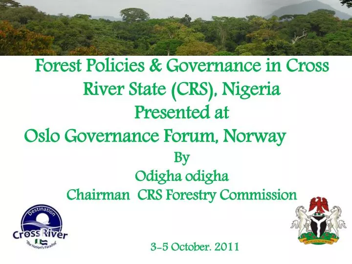 PPT - Forest Policies & Governance in Cross River State (CRS), Nigeria Presented at PowerPoint ...