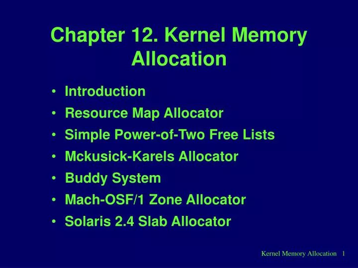 PPT - Chapter 12. Kernel Memory Allocation PowerPoint Presentation ...