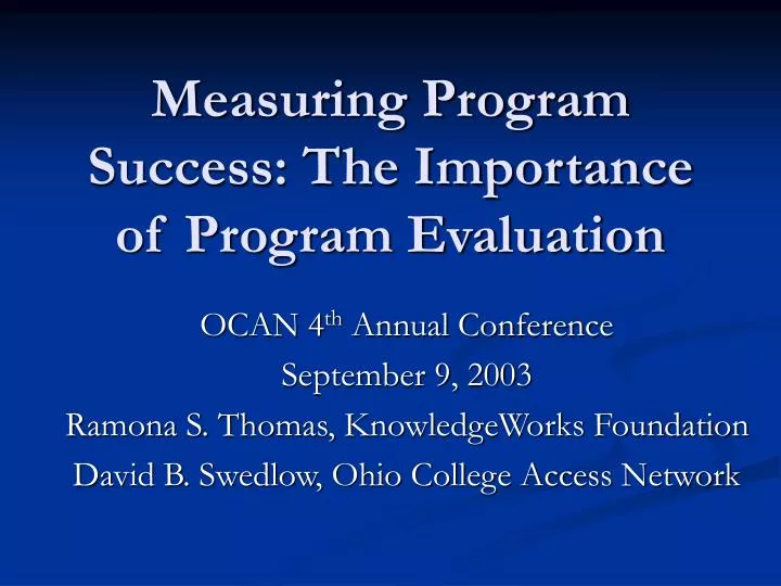 PPT Measuring Program Success The Importance Of Program Evaluation 