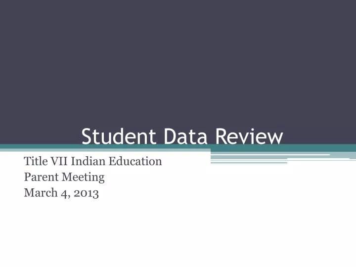 PPT - Student Data Review PowerPoint Presentation, free download - ID ...