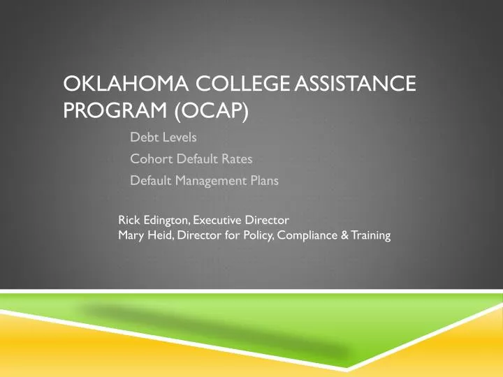 PPT - Oklahoma College Assistance Program (OCAP) PowerPoint ...