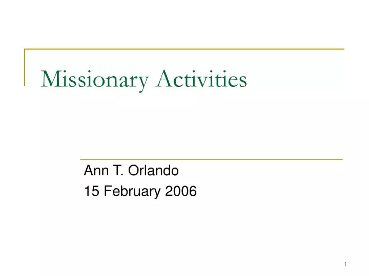 PPT - Missionary Activities PowerPoint Presentation, free download - ID ...