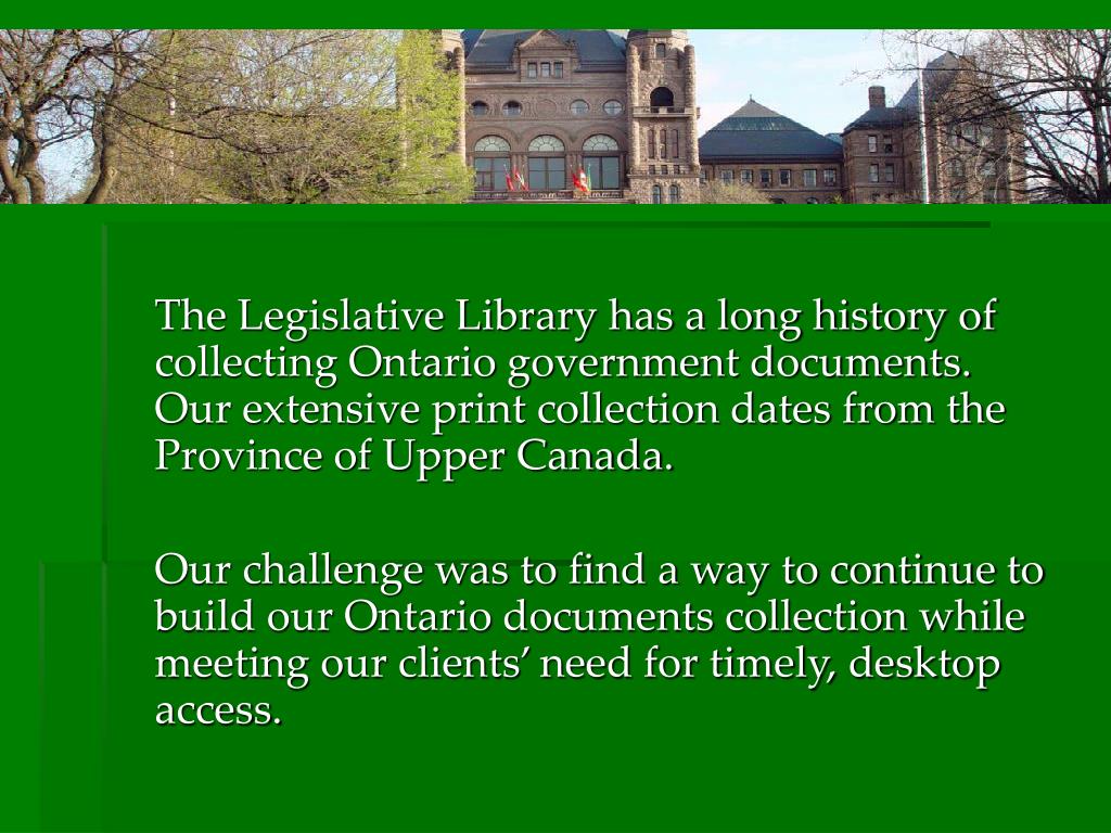 PPT - The Legislative Library of Ontario’s Ontario Documents Repository ...