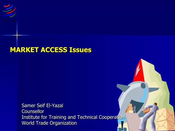 PPT - MARKET ACCESS Issues PowerPoint Presentation, free download - ID ...
