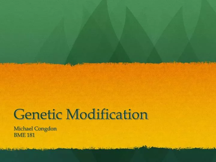 PPT - Genetic Modification PowerPoint Presentation, free download - ID ...