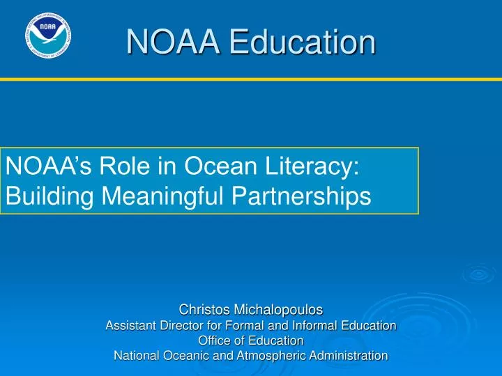 PPT - NOAA Education PowerPoint Presentation, free download - ID:4490944
