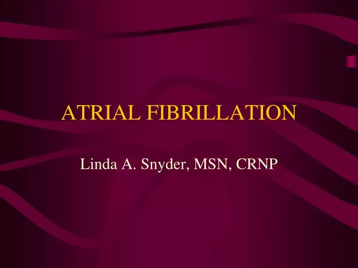 PPT - ATRIAL FIBRILLATION PowerPoint Presentation, free download - ID ...