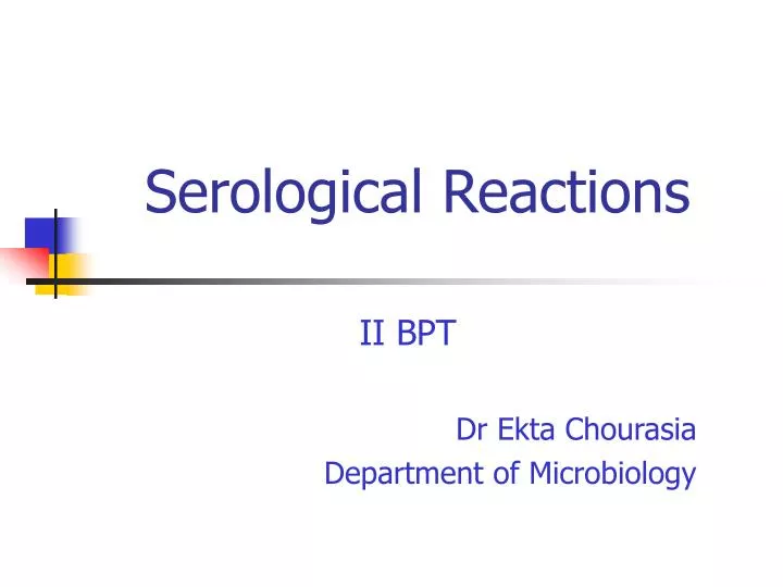 PPT - Serological Reactions PowerPoint Presentation, free download - ID ...