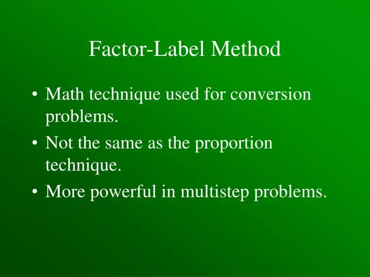 PPT - Factor-Label Method PowerPoint Presentation, free download - ID ...