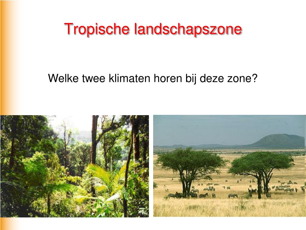 PPT - Hoofdstuk 2 Klimaatzones en landschappen Paragraaf 9 en 10 ...