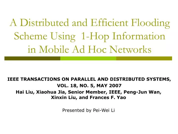 Ppt A Distributed And Efficient Flooding Scheme Using 1 Hop