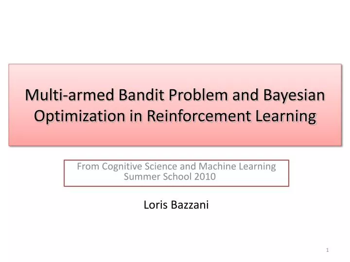 PPT - Multi-armed Bandit Problem and Bayesian Optimization in Reinforcement Learning PowerPoint ...