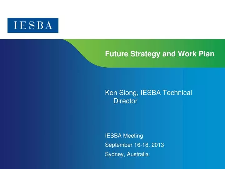 PPT - Future Strategy and Work Plan PowerPoint Presentation, free ...