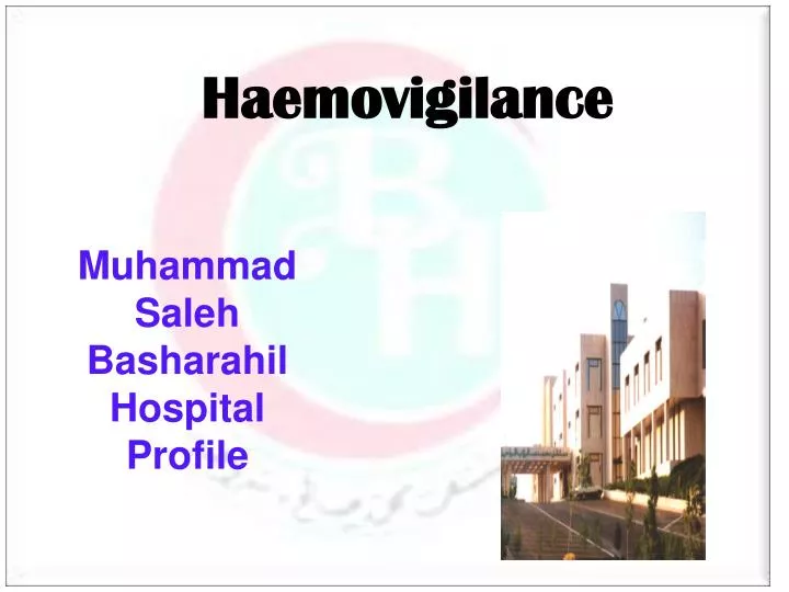 PPT - Haemovigilance PowerPoint Presentation, free download - ID:4493529