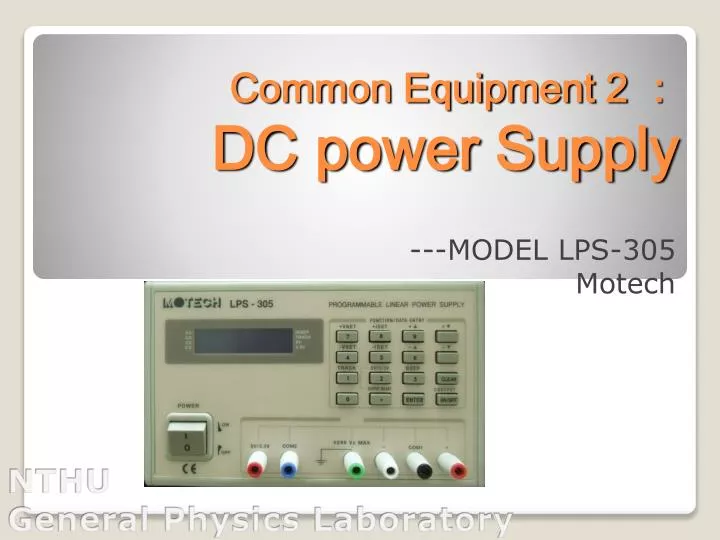 PPT - Common Equipment 2 ： DC power Supply PowerPoint Presentation ...