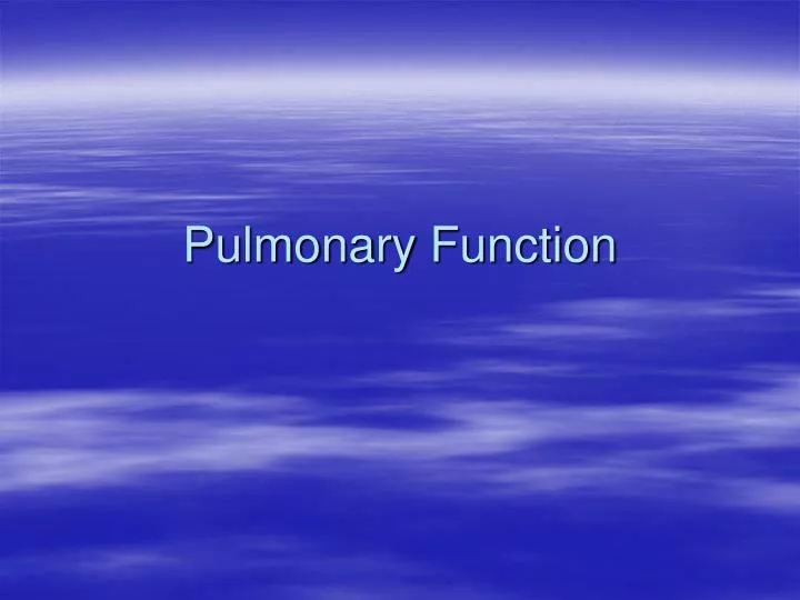 PPT - Pulmonary Function PowerPoint Presentation, free download - ID ...